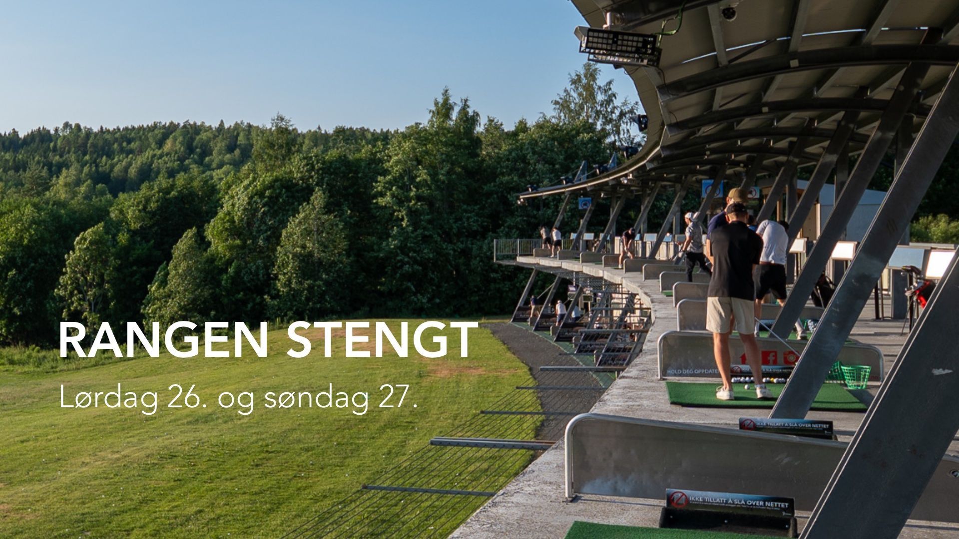 Rangen stengt lørdag 26. og søndag 27. - Haga Golfsenter